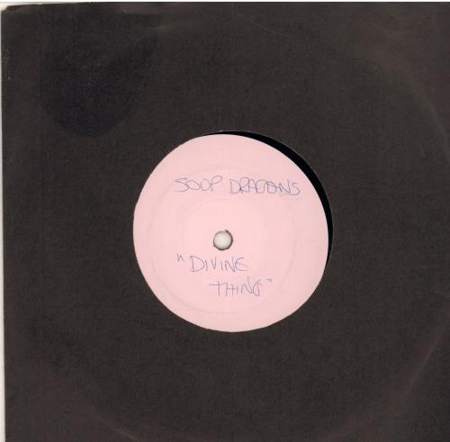 The Soup Dragons Divine Thing - White Label UK Promo 7" vinyl single (7 ...