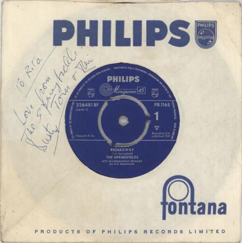 The Springfields (Folk) Breakaway - Autographed UK 7" vinyl single (7 ...