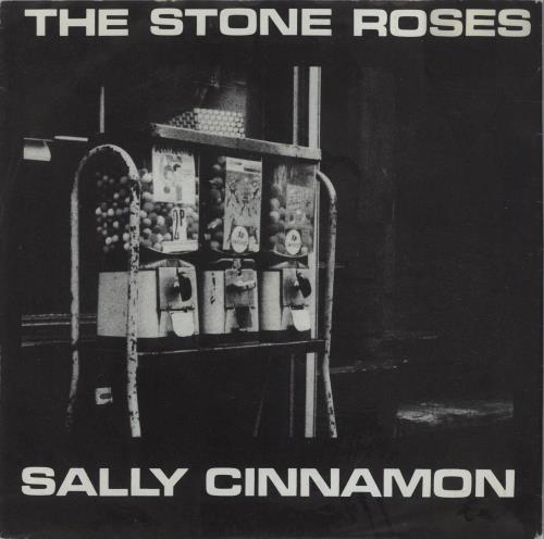 The Stone Roses Sally Cinnamon - 2nd UK 7" vinyl single (7 inch record ...