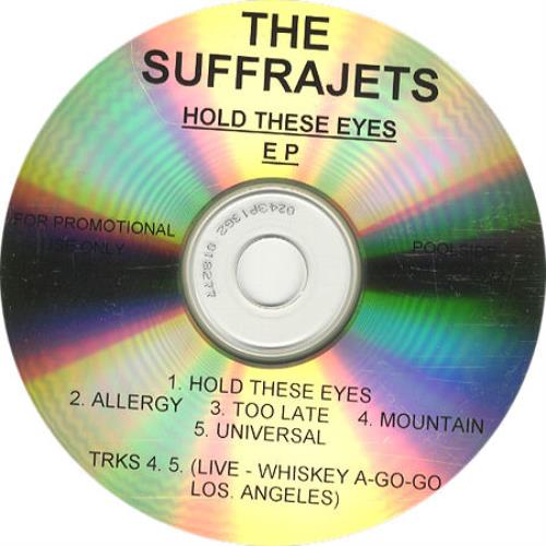 The Suffrajets Hold These Eyes EP UK Promo CD-R acetate (428062)