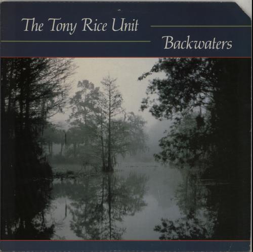The Tony Rice Unit Backwaters US vinyl LP album (LP record) (650127)