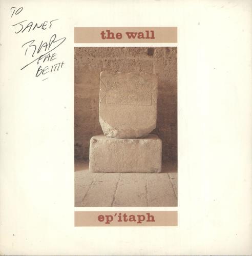 The Wall Epitaph - Autographed UK 7" vinyl single (7 inch record / 45 ...