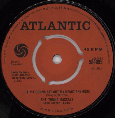 The Young Rascals I Ain't Gonna Eat Out My Heart Anymore UK 7" vinyl ...