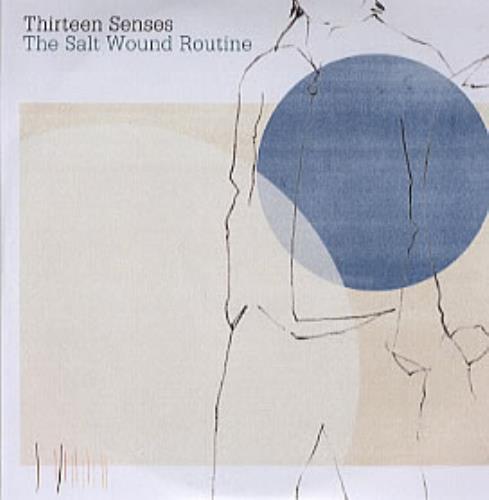 Thirteen Senses The Salt Wound Routine UK Promo CD-R acetate (321690)