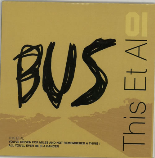 This Et Al Bus UK 7" vinyl single (7 inch record / 45) (554305)