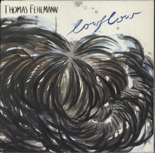 Thomas Fehlmann Lowflow German 2-LP vinyl record set (Double LP Album ...