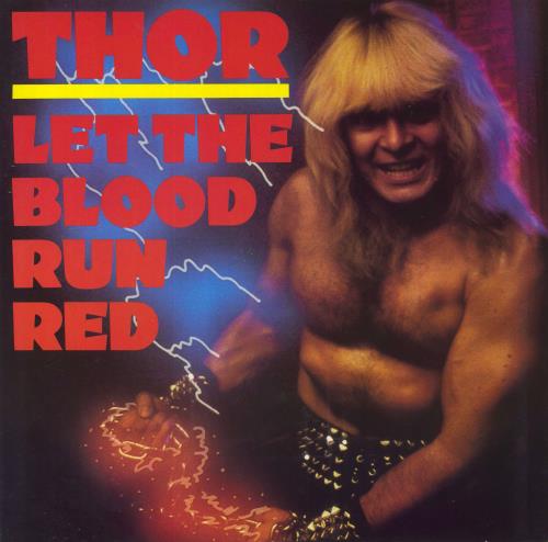 Thor Let The Blood Run Red - Red Vinyl UK 12" vinyl single (12 inch ...