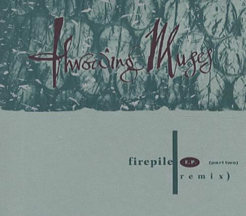 Throwing Muses Firepile EP UK 2-CD single set (Double CD single) (334568)