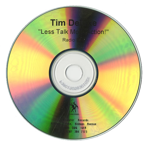 Tim Deluxe Less Talk More Action! UK Promo CD-R acetate (472248)