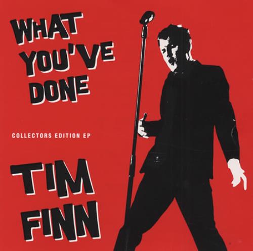 Tim Finn What You've Done New Zealand CD single (CD5 / 5") (403716)