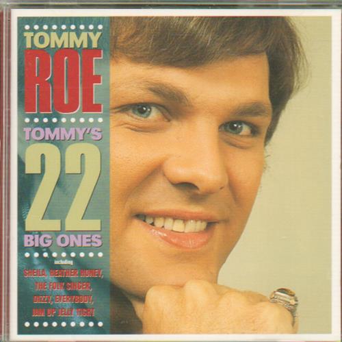 Tommy Roe Tommy's 22 Big Ones UK CD album (CDLP) (665800)