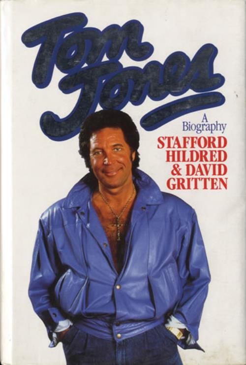 Tom Jones Tom Jones: A Biography UK book (599387) ISBN 0-283-99927-6