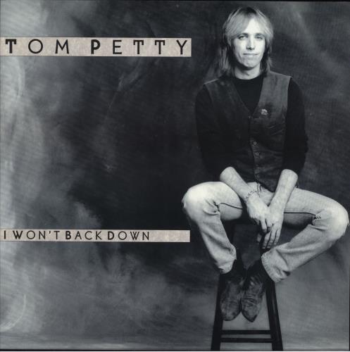 Tom Petty & The Heartbreakers I Won't Back Down UK 12" vinyl single (12 inch record / Maxi ...