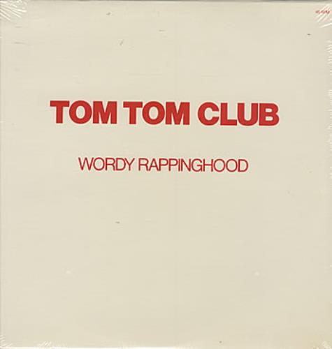 Tom Tom Club Wordy Rappinghood US 12" vinyl single (12 inch record ...