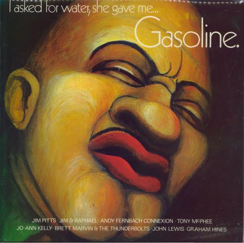 Tony 'T.S.' McPhee I Asked For Water, She Gave Me... Gasoline UK vinyl ...