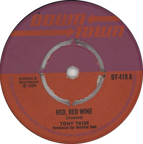 Tony Tribe Red Red Wine UK 7" vinyl single (7 inch record / 45) (614289)