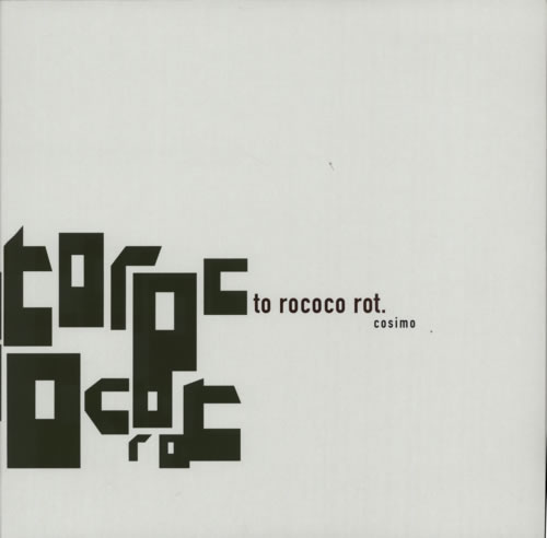 To Rococo Rot Cosimo UK 12" vinyl single (12 inch record / Maxi-single ...