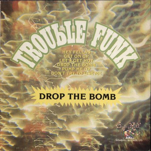 Trouble Funk Drop The Bomb UK vinyl LP album (LP record) (779846)