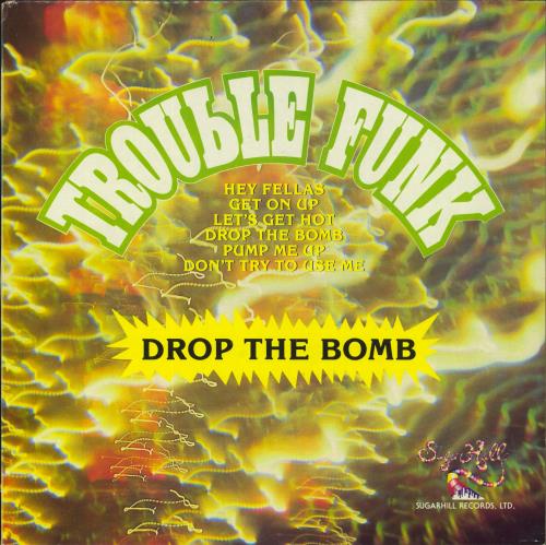Trouble Funk Drop The Bomb UK vinyl LP album (LP record) (809979)