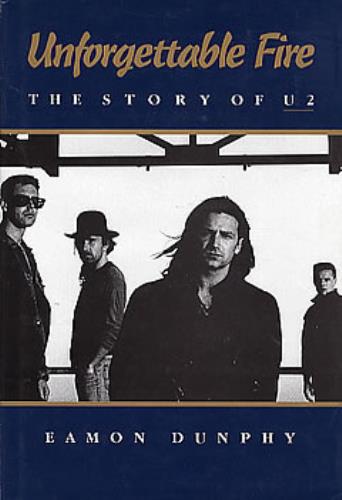 U2 Unforgettable Fire - The Story Of U2 UK book (214516) 0-670-82104-7