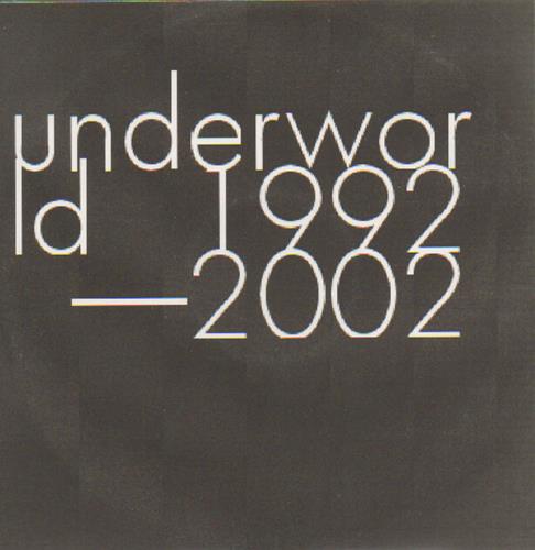 Underworld Anthology 1992-2002 UK Promo CD-R acetate (260285)