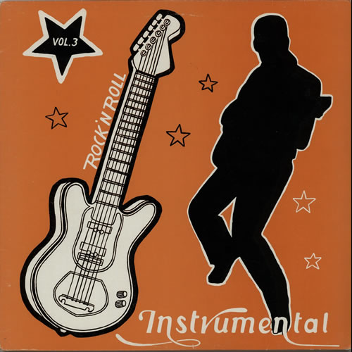 Various-50s/Rock & Roll/Rockabilly Rock 'N' Roll Instrumental Vol 3 UK ...