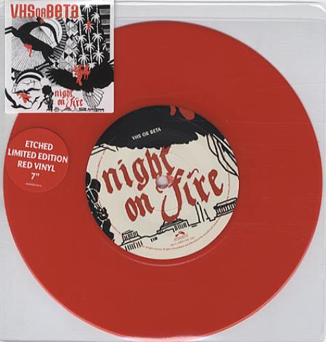 Vhs Or Beta (Band) Night On Fire UK 7" vinyl single (7 inch record / 45 ...