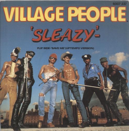 Village People Sleazy UK 7" vinyl single (7 inch record / 45) (737395)