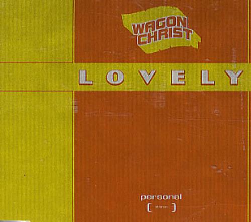 Wagon Christ Lovely UK CD single (CD5 / 5") (294331)