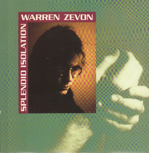 Warren Zevon Splendid Isolation UK 7" vinyl single (7 inch record / 45 ...