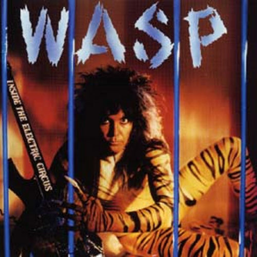 WASP Inside The Electric Circus - Deluxe Edition European 2 CD album set (Double CD) (540131)