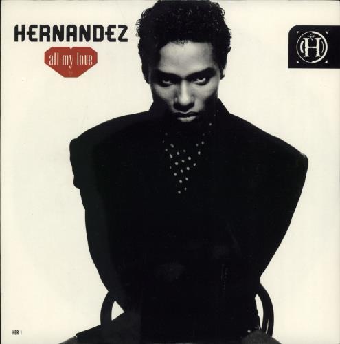 Wayne Hernandez All My Love UK 7" vinyl single (7 inch record / 45 ...