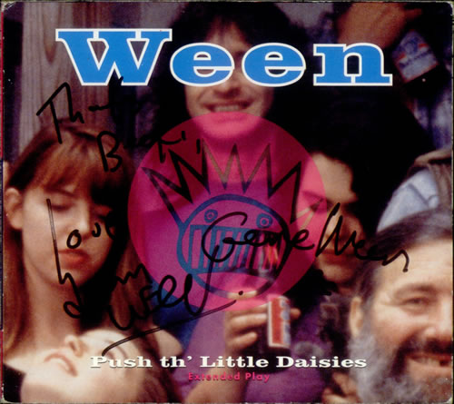 Ween Push Th' Little Daisies EP - Autographed US Promo CD single (CD5 ...
