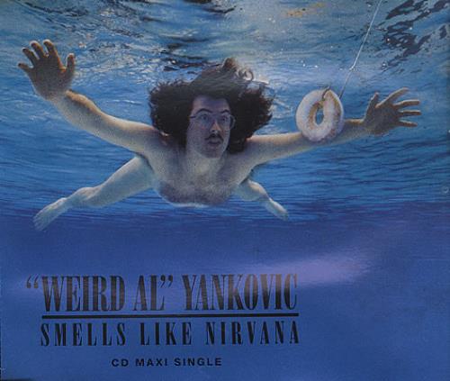 Weird Al Yankovic Smells Like Nirvana UK CD single (CD5 / 5") (60101)