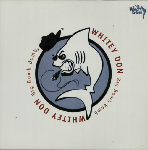 Whitey Don Big Bomb Bomb UK 12" vinyl single (12 inch record / Maxi ...
