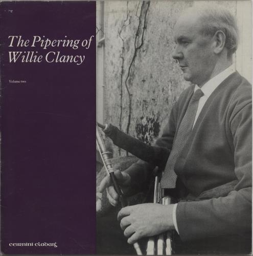 Willie Clancy The Pipering Of Willie Clancy (Volume Two) Irish vinyl LP ...