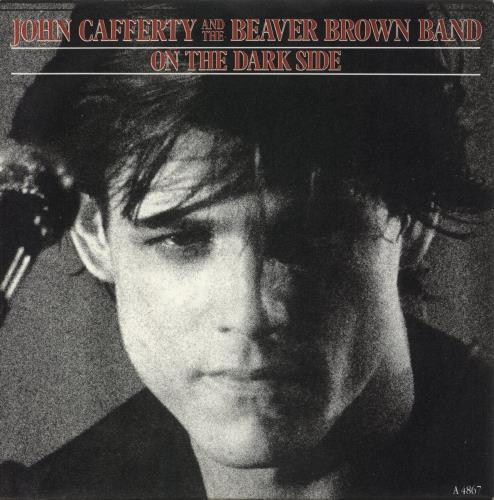 John Cafferty & The Beaver Brown Band On The Dark Side Records, LPs ...
