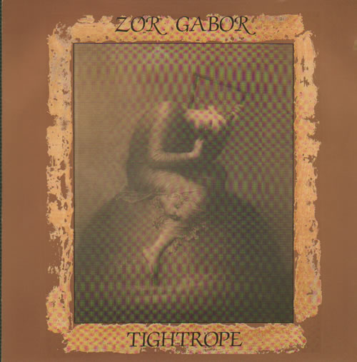 Zor Gabor Tightrope UK 7" vinyl single (7 inch record / 45) (636996)